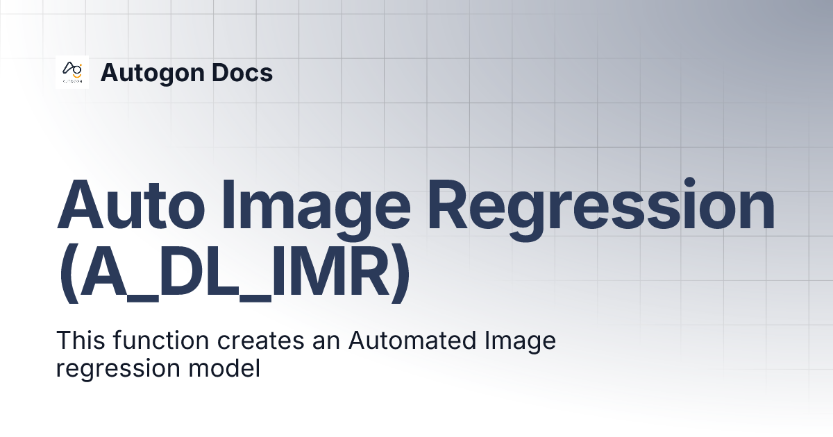 Auto Image Regression (A_DL_IMR) | Autogon Docs