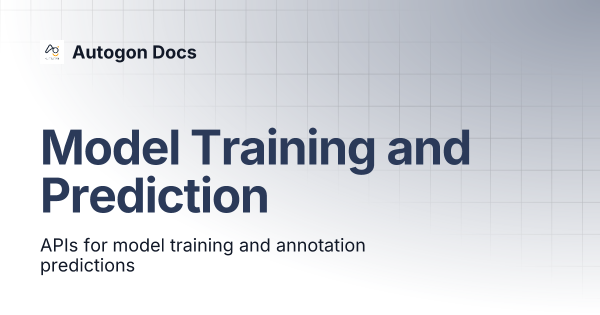 Model Training and Prediction | Autogon Docs