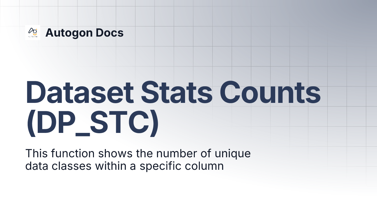 Dataset Stats Counts (DP_STC) | Autogon Docs