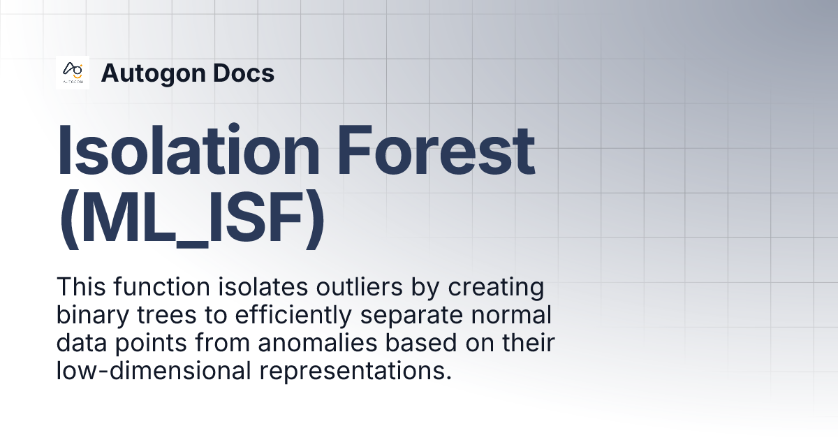 Isolation Forest (ML_ISF) | Autogon Docs
