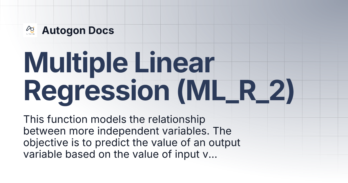 Multiple Linear Regression (ML_R_2) | Autogon Docs