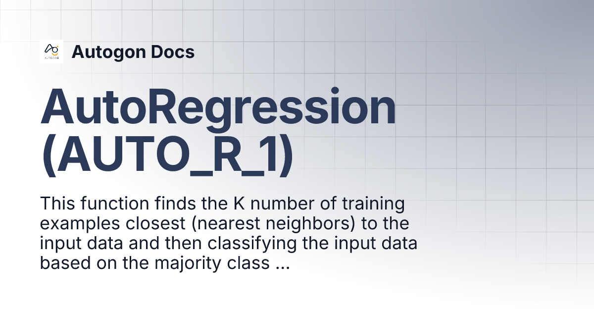 AutoRegression (AUTO_R_1) | Autogon Docs