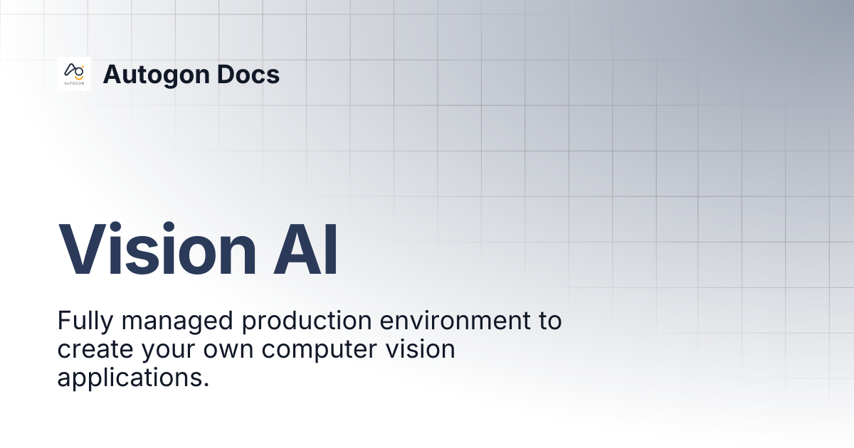 Vision AI | Autogon Docs