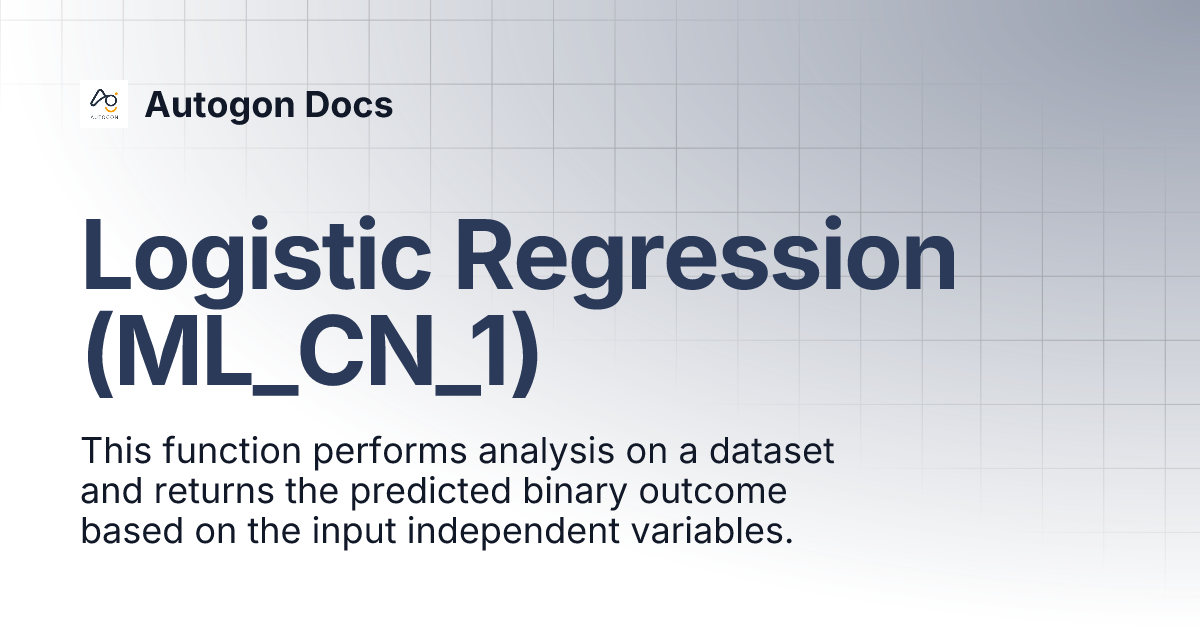 Logistic Regression (ML_CN_1) | Autogon Docs
