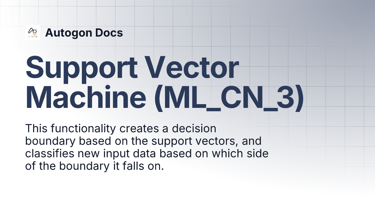 Support Vector Machine (ML_CN_3) | Autogon Docs